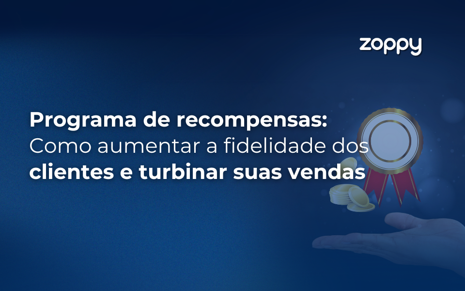 Programa de Recompensas: Como Aumentar a Fidelidade dos Clientes e ...